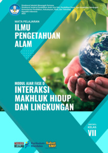 Mata pelajaran ilmu pengetahuan alam: modul ajar fase d interaksi makhluk hidup dan lingkungan ...